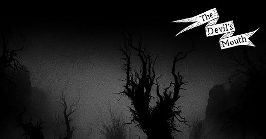 The Devil's Mouth | Substack