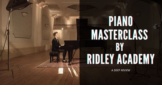 Piano Masterclass by Ridley Academy - A Deep Review (2025)