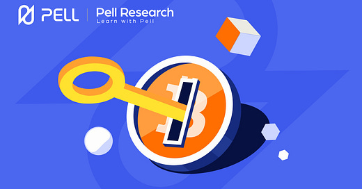 Pell ｜ BTC Restaking | Pell | BTC Restaking | Substack