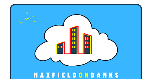 Maxfield on Banks | John Maxfield | Substack