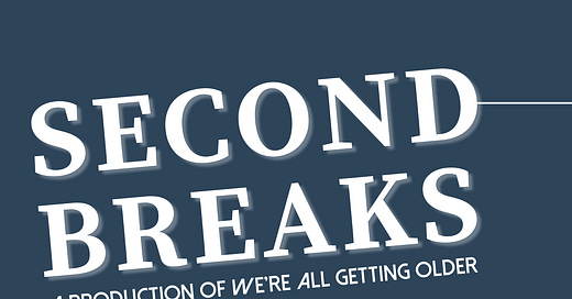 We're All Getting Older | Lou Blaser | Substack