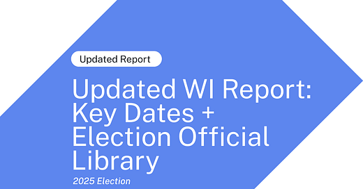 Wisconsin Election 2025: Key Dates + Updated Election Official Library