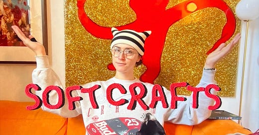 Soft Crafts by Ella Emhoff | Substack