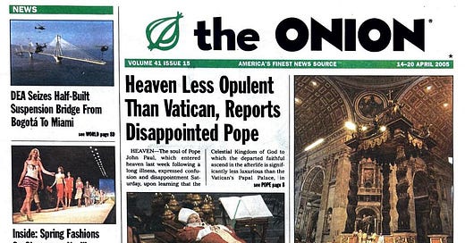 The Onion: 20 Years Later | James daSilva | Substack