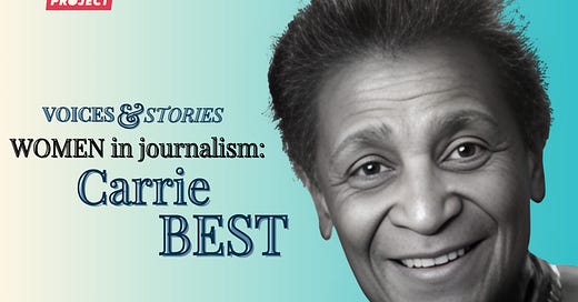 Carrie Best (1903-2001) - Voices & Stories