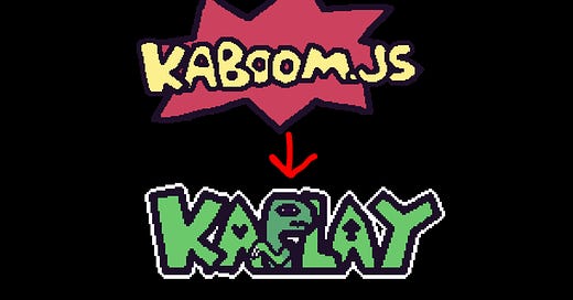 Kaboom.js is now Kaplay - JSLegendDev’s Substack