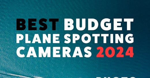 Best Plane Spotting Cameras Under 400€: Top Picks for Beginners