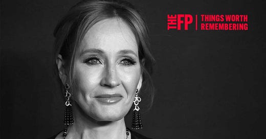 Things Worth Remembering: The Empathy of J.K. Rowling