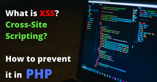 How to Detect & Fix XSS in PHP - by Rohit Kumar