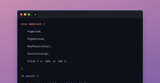 Enums in Rust - by Rustacean - Rusting