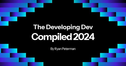 The Developing Dev | Ryan Peterman | Substack