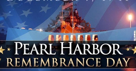 December 7, 1941 "A date that will live in infamy" Pearl Harbor ...
