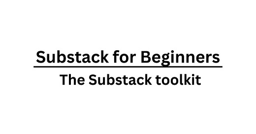 Understanding the Substack toolkit