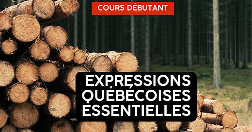 Expressions québécoises essentielles