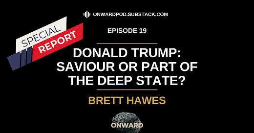 Onward Podcast with Brett Hawes | Substack
