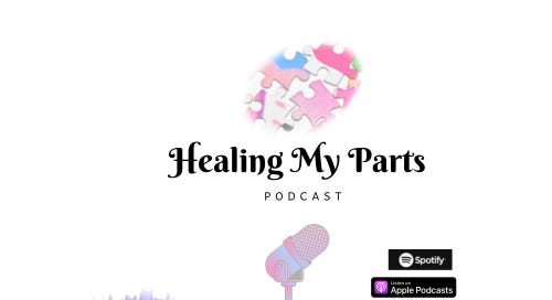 Healing My Parts Substack | Substack
