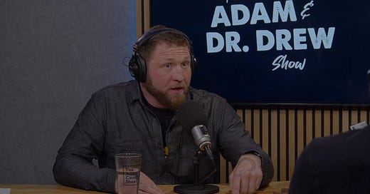 Adam & Dr. Drew with Mayhem Miller