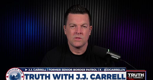 Border Truth -J.J. Carrell | Substack