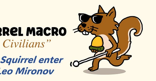 Blind Squirrel Macro | The Blind Squirrel | Substack