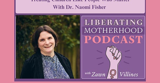 Liberating Motherhood | Zawn Villines | Substack
