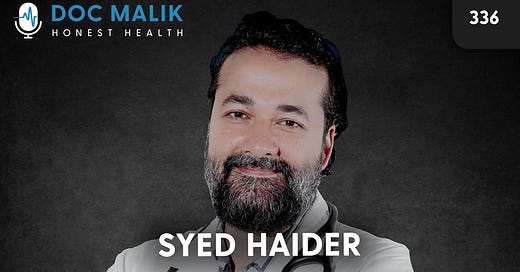 Doc Malik Honest Health Podcast | Substack
