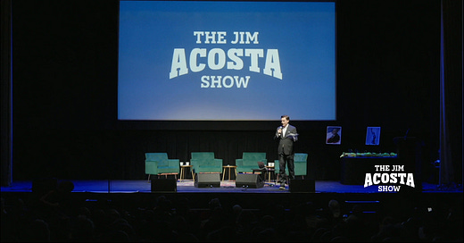 The Jim Acosta Show | Substack