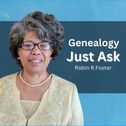 Genealogy Just Ask - Robin | Substack