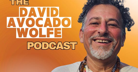 David Avocado Wolfe | Substack