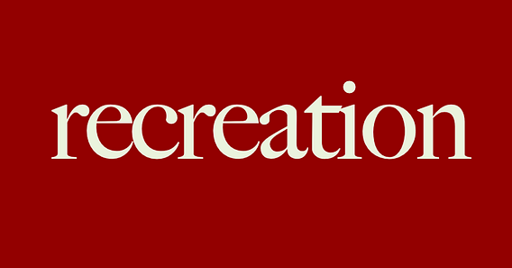 recreation | dakota rae lowe | Substack