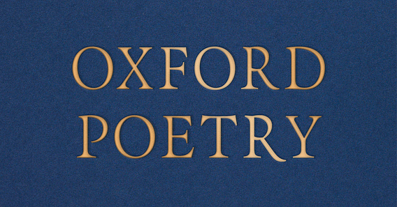 Oxford Poetry’s Substack | Substack