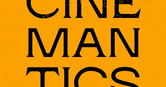 Cinemantics | Tyler MacQueen | Substack