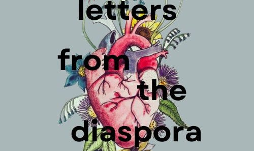 letters from the diaspora | arianna 🍉 | Substack