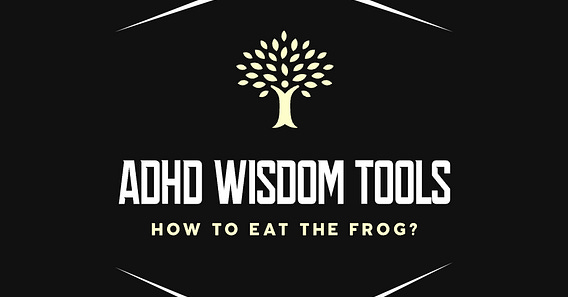 Adhd Wisdom Tools | Substack