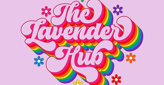 The Lavender Hub | Substack