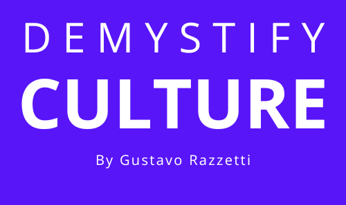 Demystify Culture | Gustavo Razzetti | Substack