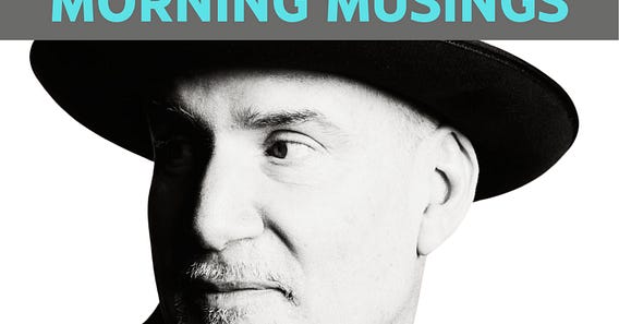Peter Himmelman’s Morning Musings | Substack