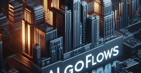 AlgoFlows’s Newsletter | Substack