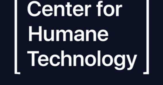 [ Center for Humane Technology ] | Substack