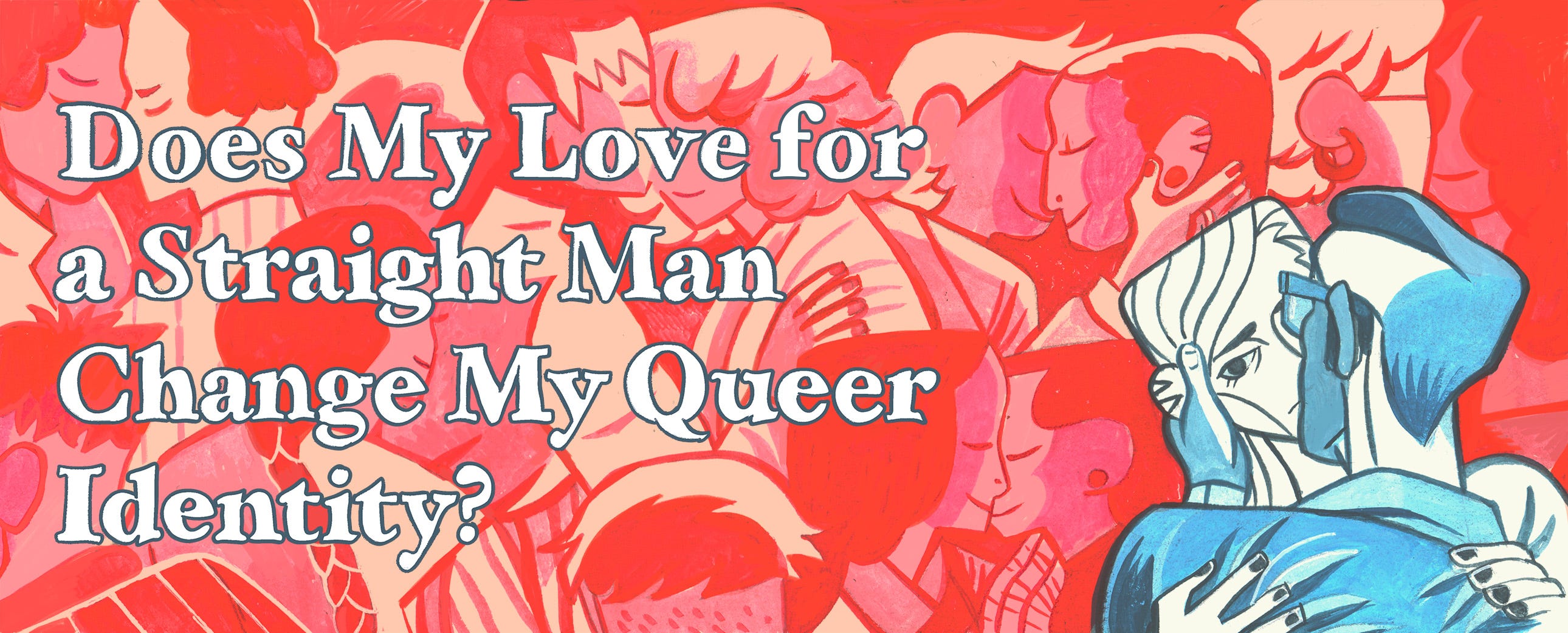 Does My Love for a Straight Man Change My Queer Identity?