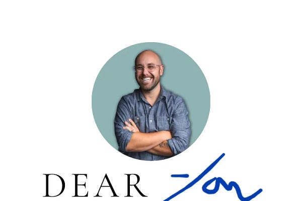 "Dear Jon" | Jonathon M. Seidl | Substack