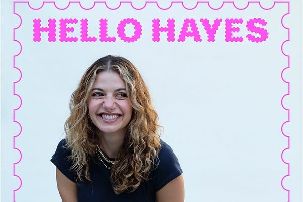 Hello Hayes | Alexandra Hayes Robinson | Substack