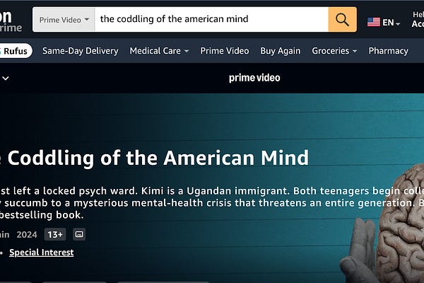 The Coddling of the American Mind Movie | Ted Balaker | Substack