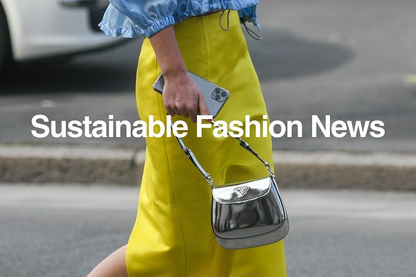 Week/End: Sustainable Fashion News | Sustainable Fashion Forum | Substack