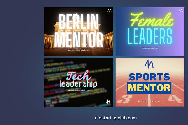11 - The Mentoring Club | Substack