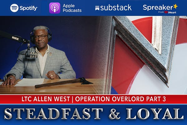 Steadfast & Loyal by Allen West | Substack