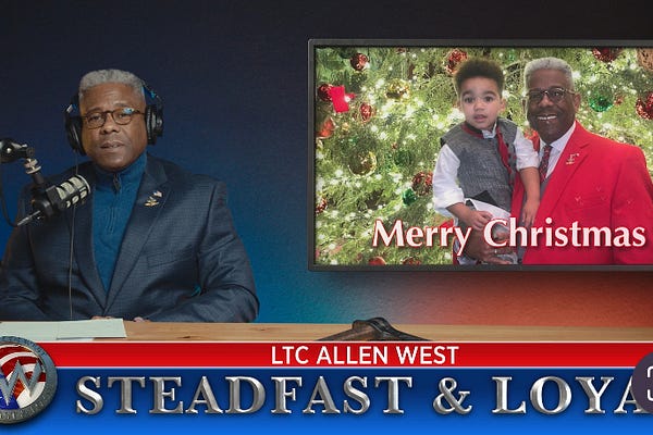 Steadfast & Loyal by Allen West | Substack