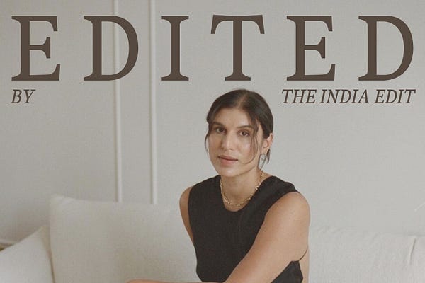 EDITED by The India Edit | India Cardona | Substack