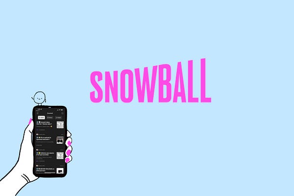 Snowball | Yoann - Snowball | Substack