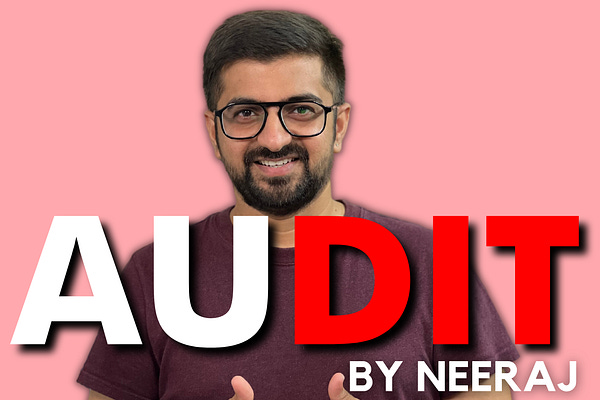 Audit By Neeraj | Neeraj Arora | Substack