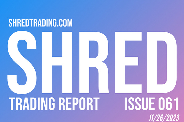 The SHRED Trading Report | SHRED Trading Report 🗯️ | Substack